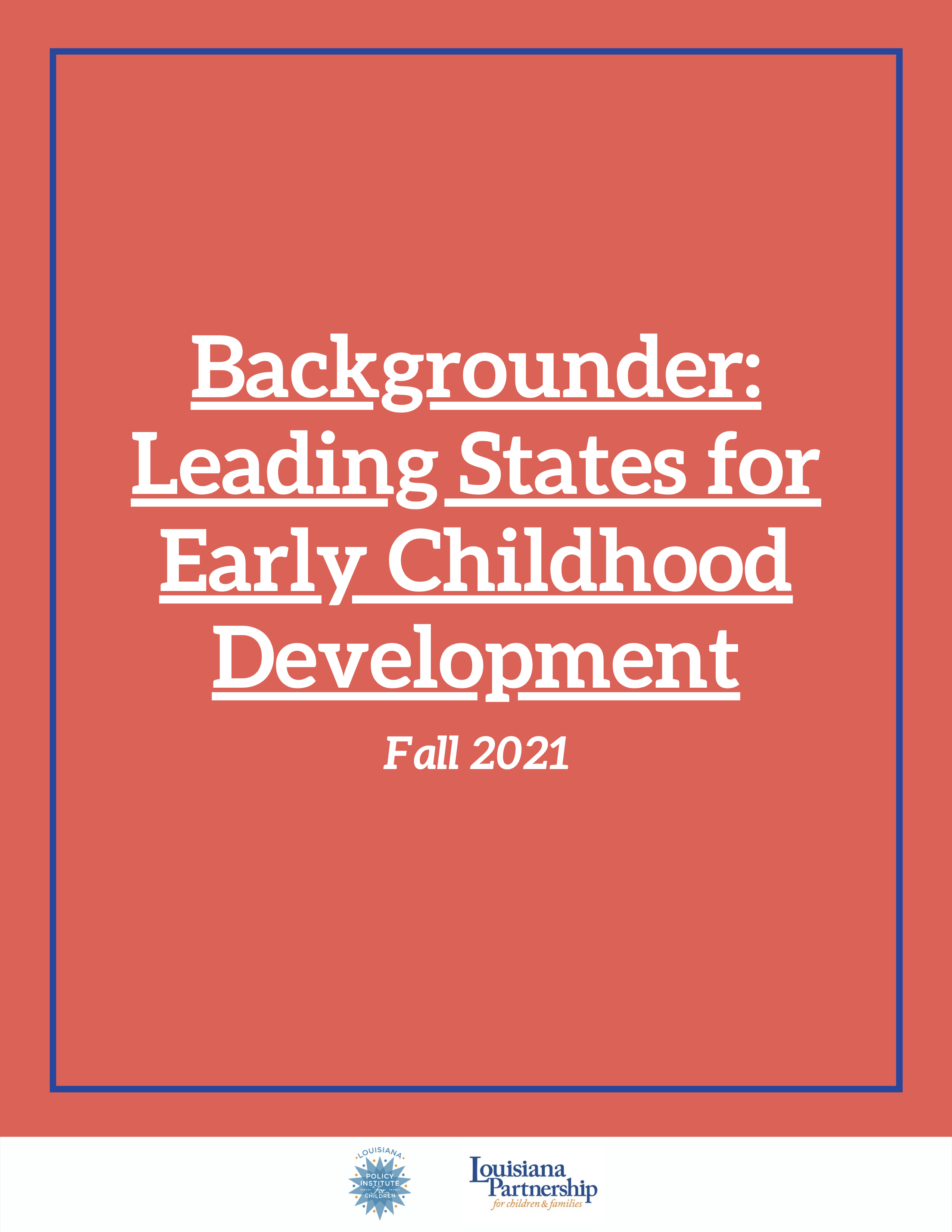 Backgrounder: Leading States for Early Childhood Development - LPIC